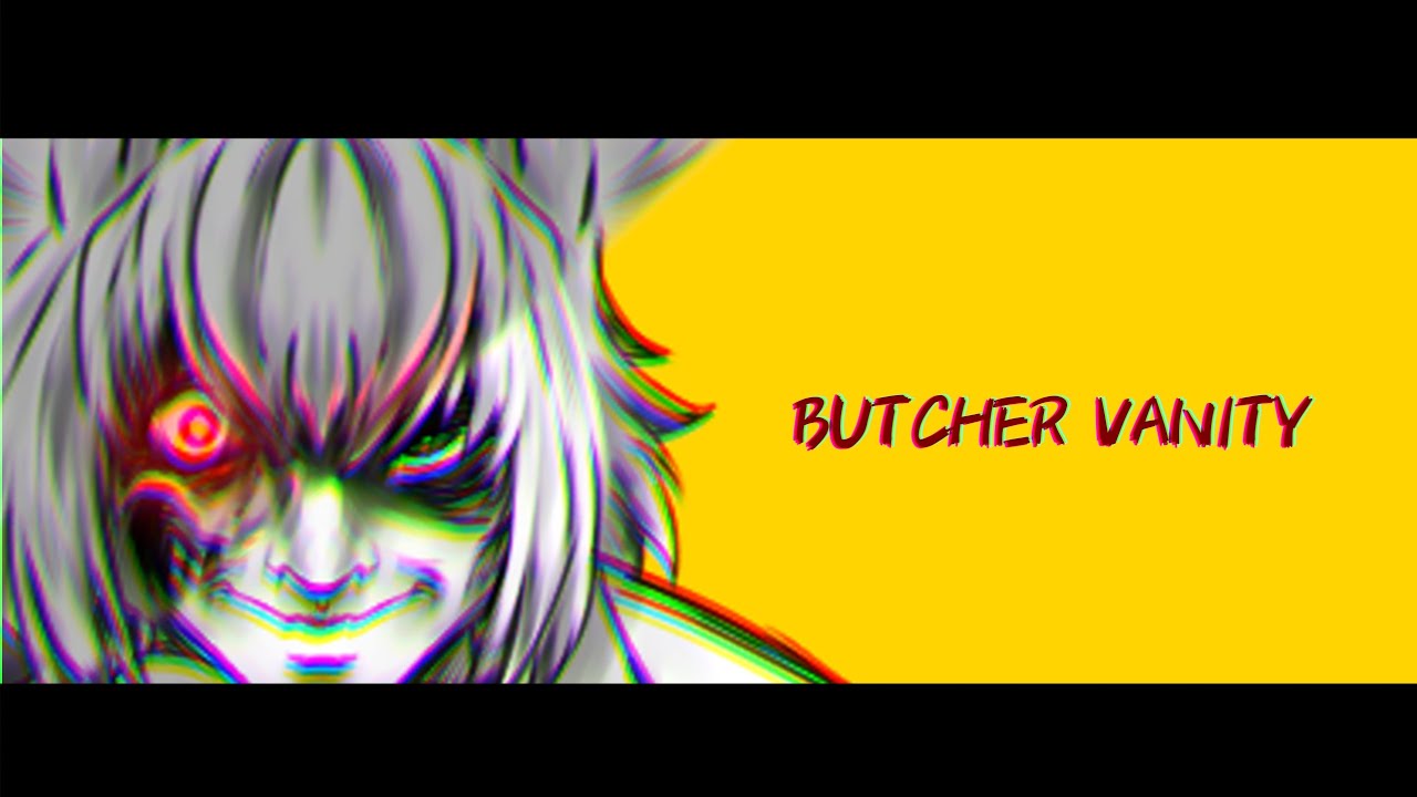 BUTCHER VANITY || ANIMATION MEME || B-DAY GIFT - YouTube