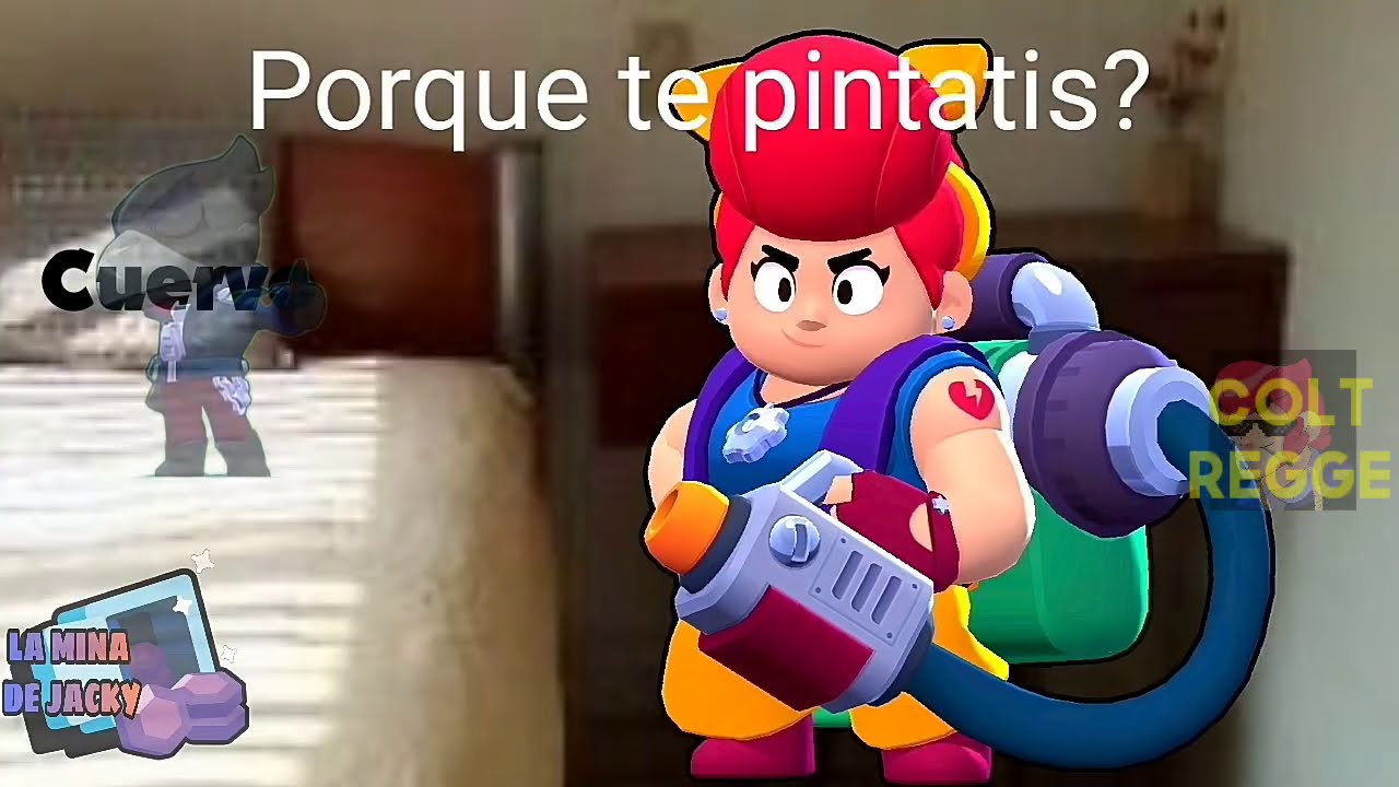 Porque te pintatis version Brawl Stars - YouTube