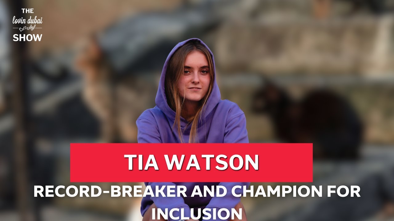 Meet Tia Watson: 18, Record-Breaker And Champion For Inclusion - YouTube