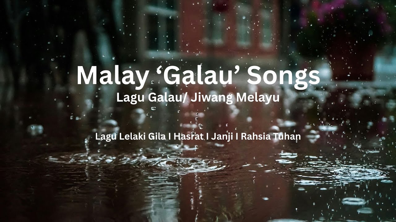 Lagu Galau Melayu Paling Menyentuh Hati 2025- Lagu lelaki gila I Hasrat ...