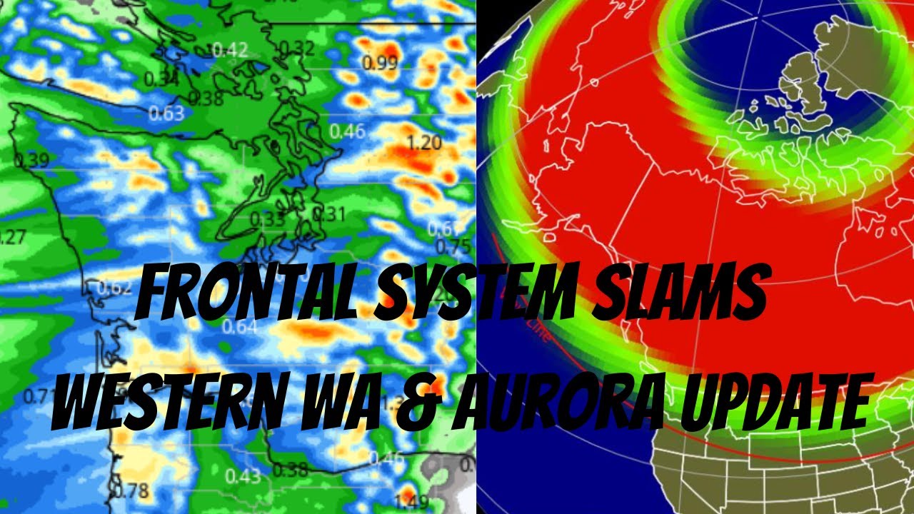 Frontal System Slams Western WA & Aurora Update - YouTube