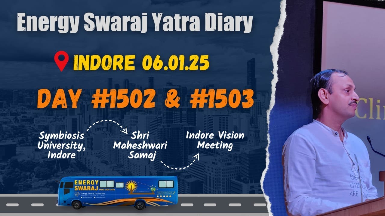 DV84 Energy Swaraj Yatra In Indore-Day | @SymbiosisIndore Day 1502 and ...