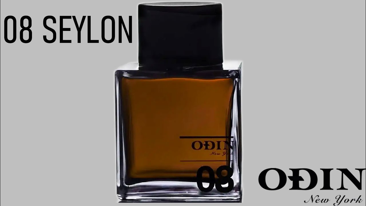Recenzie Parfum:"Odin New York-08 SEYLON"EdP(2012)Parfumuri de nişă ...