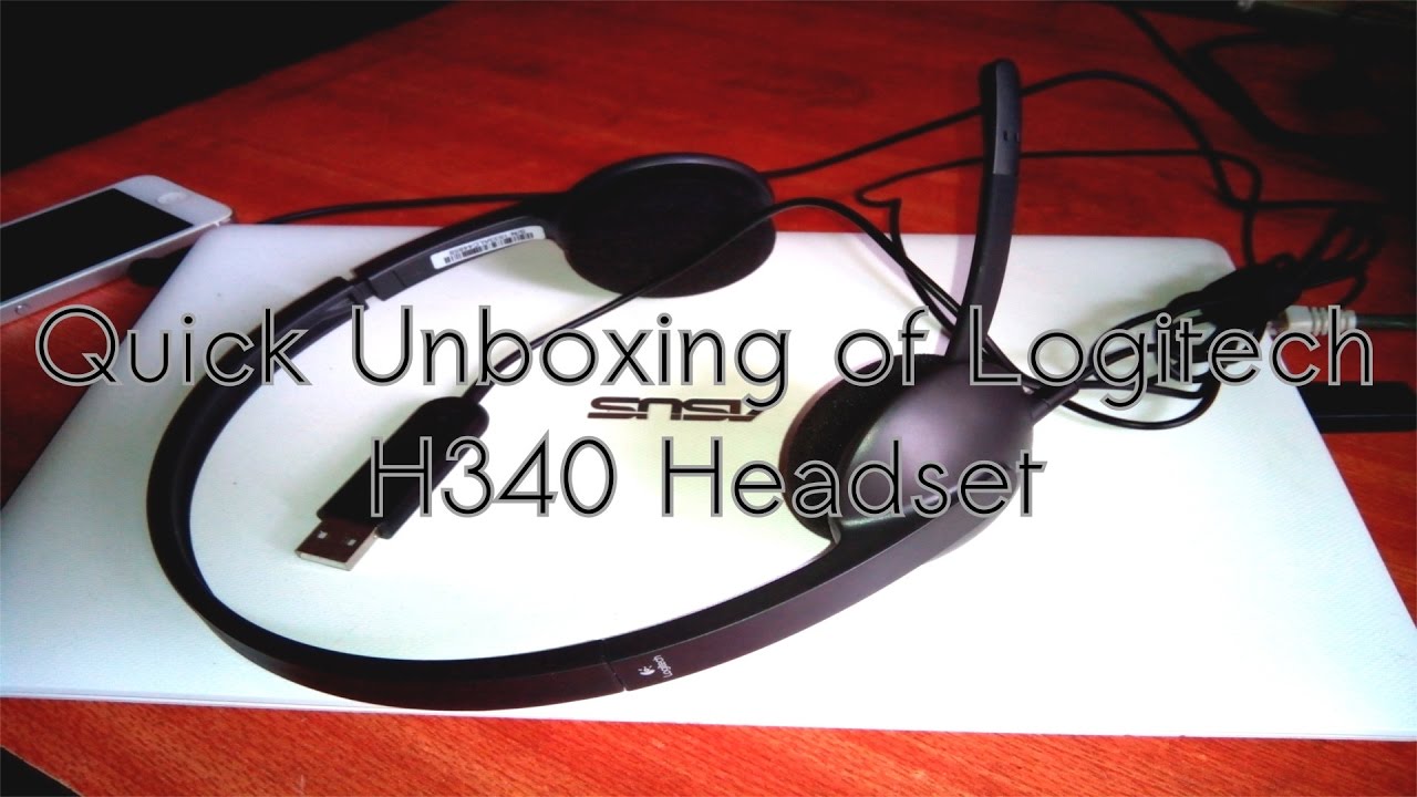 Quick Unboxing of Logitech H340 Headset (Full HD) - YouTube