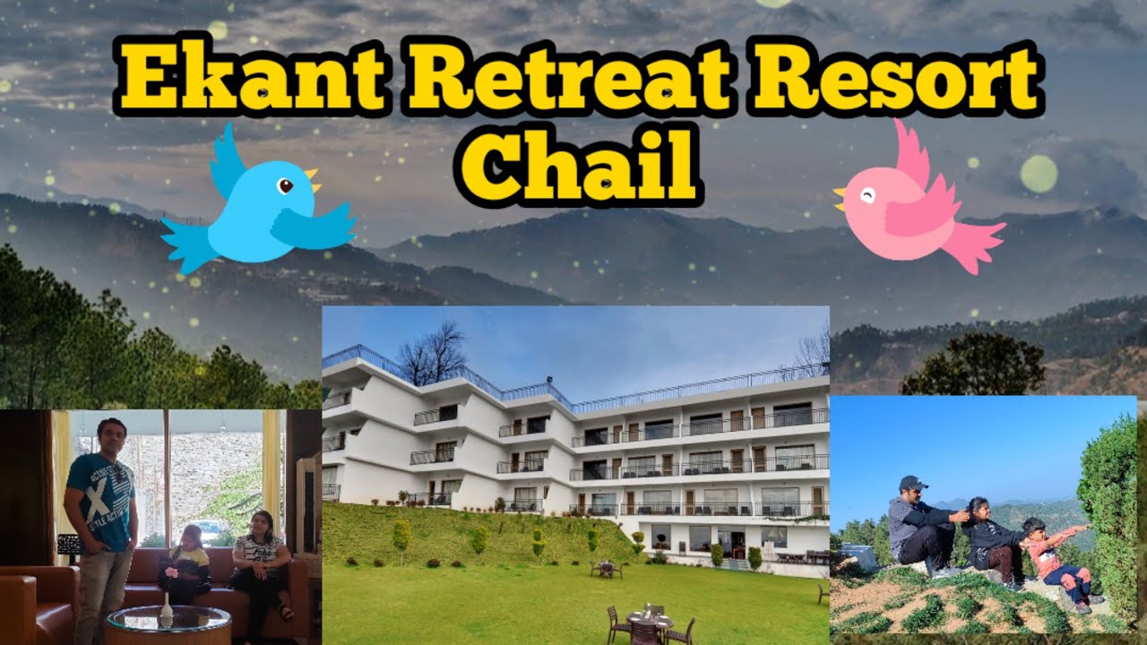 Ekant Retreat - A Luxury Resort & Hotels Chail - HP- #fitfun24 - YouTube