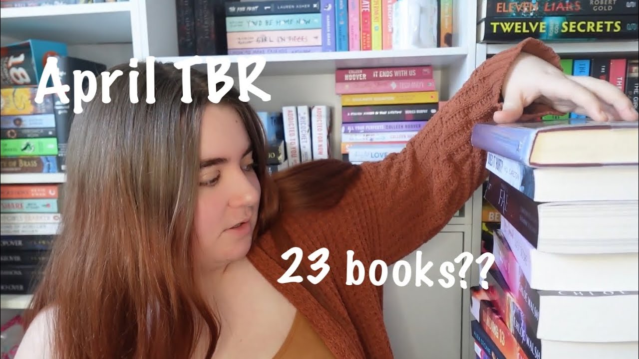 An overly ambitious April TBR - YouTube