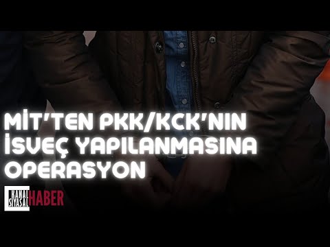 MİT'ten PKK/KCK'nın İsveç Yapılanmasına Operasyon