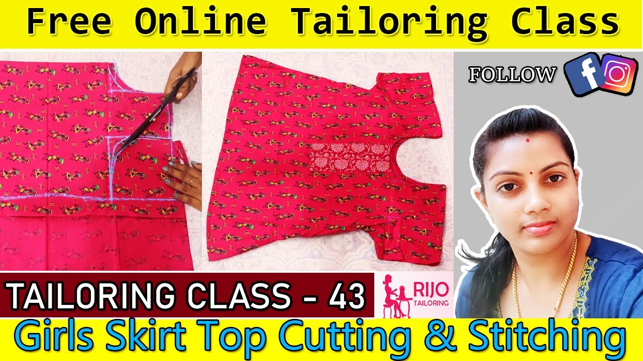 CLASS 43 - Girls Skirt Top Cutting and Stitching | FREE BASIC TAILORING ...