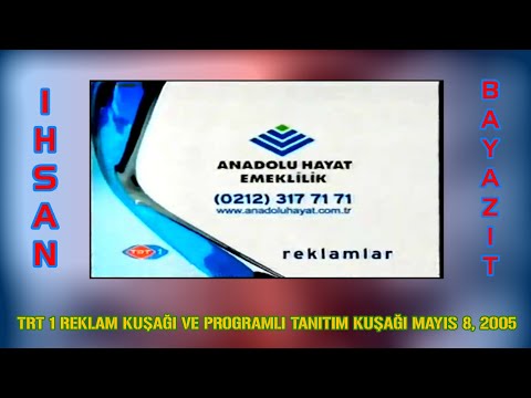 TRT 1 Reklam Kuşağı Ve Programlı Tanıtım Kuşağı Mayıs 8, 2005