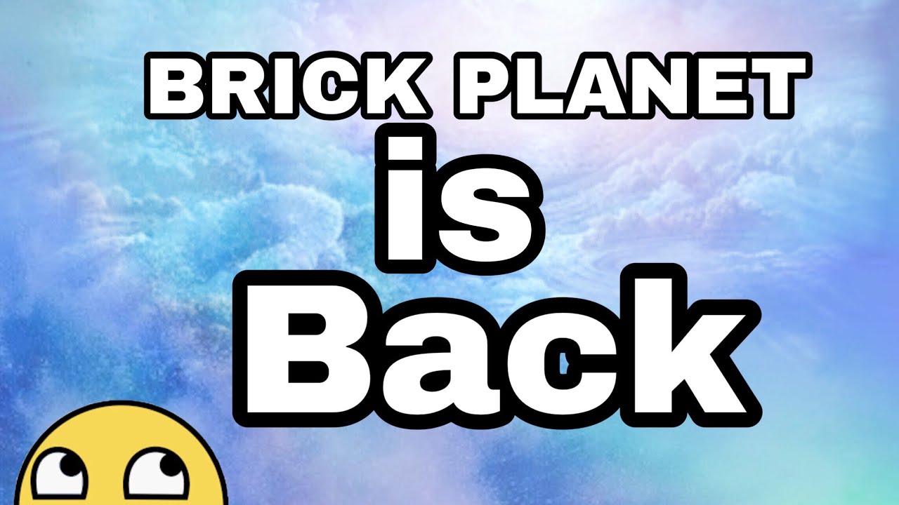 BRICK planet is back - YouTube