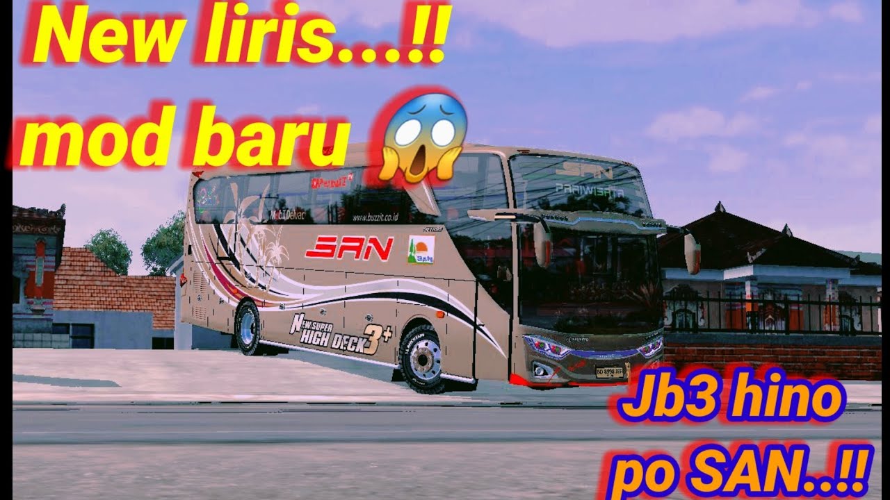 LIRIS NEW MOD JB3 HINO PO SAN BUSSID V3.7.1 - YouTube