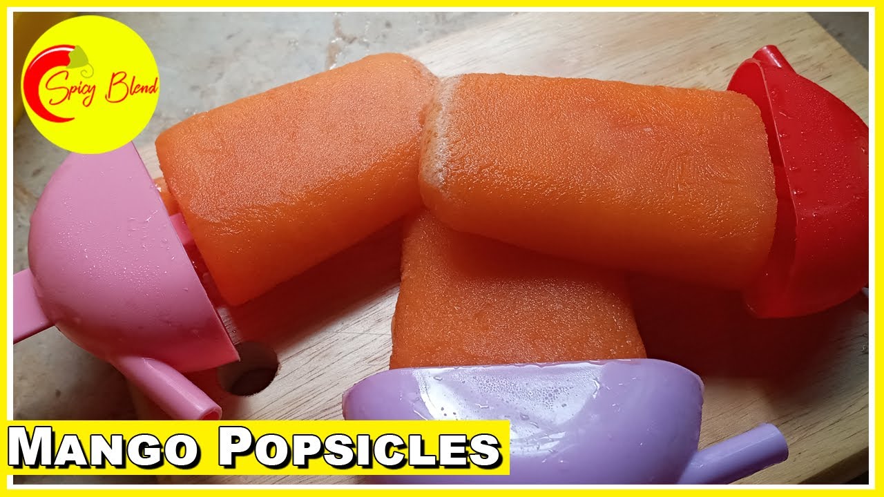 Homemade Popsicles | Mango Popsicles | Mango Ice-Pops | Summer Special ...