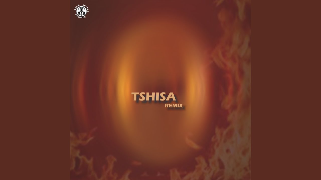 Tshisa (Remix) - YouTube