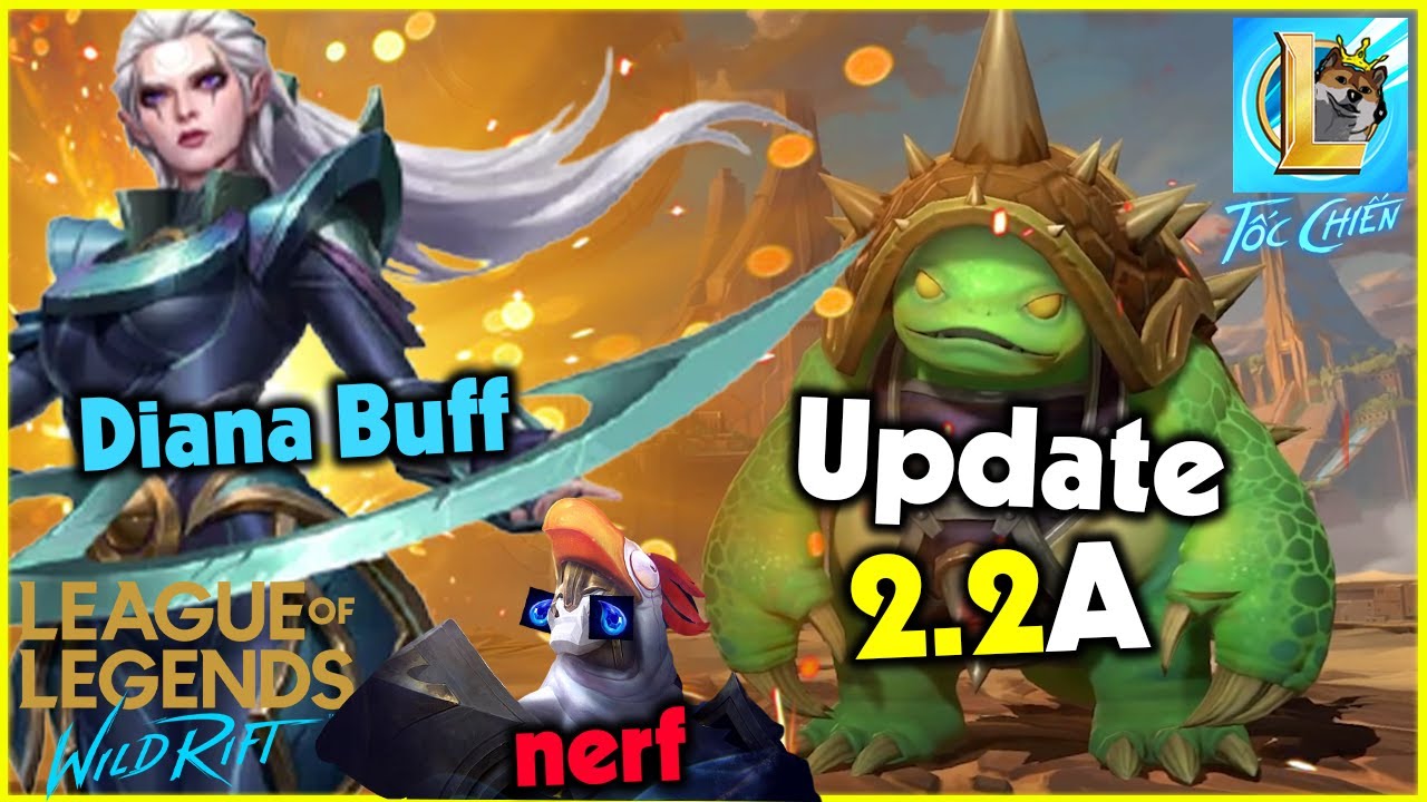 (Tốc Chiến) Cập nhật 2.2A: Ra mắt Rammus, Nerf mạnh Galio, Diana ...