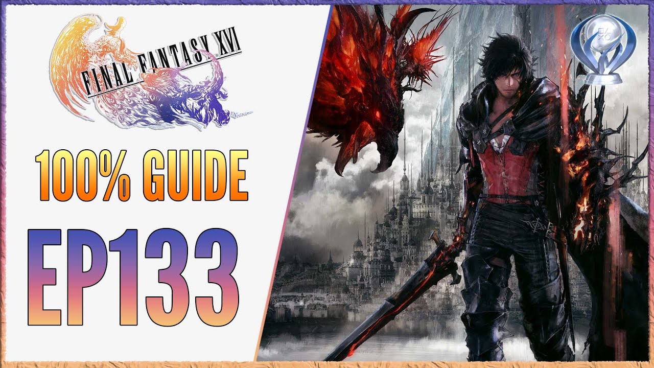 [EP133] FF16 100% Walkthrough NG+ | Typhon NO DAMAGE - YouTube