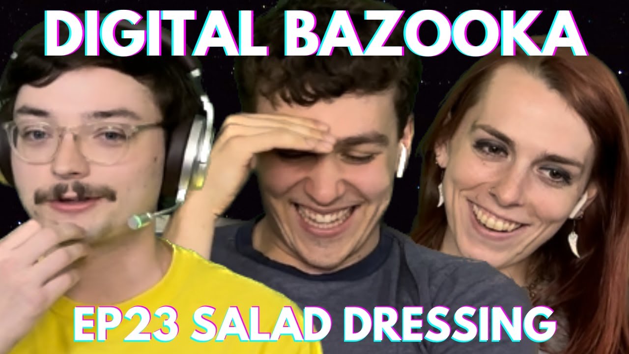 Digital Bazooka Ep 23 Salad Dressing w/ Ben Staab & Nancy Padgett - YouTube