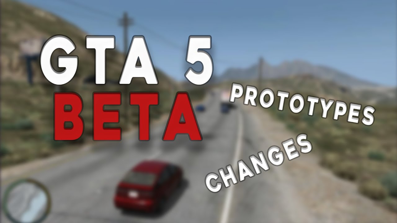 GTA 5 BETA: Secrets, Changes, Prototypes.. - YouTube