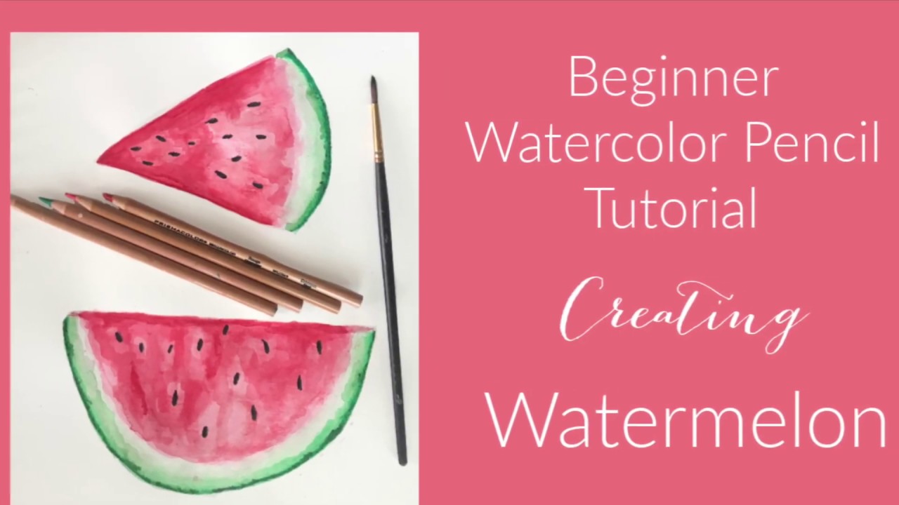 Watercolor Pencil Tutorial creating Watermelon Slices - YouTube