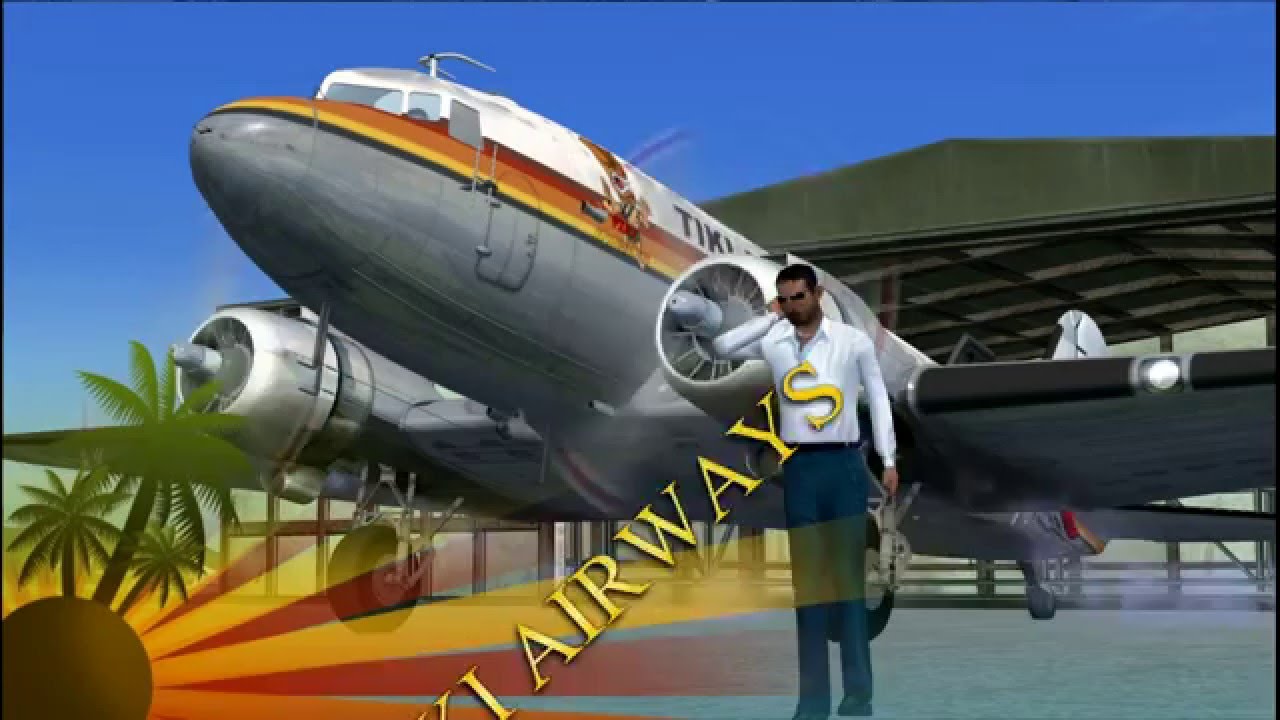 C-47 Tiki Airways pour FSX - Manfred Jahn (V2) - YouTube