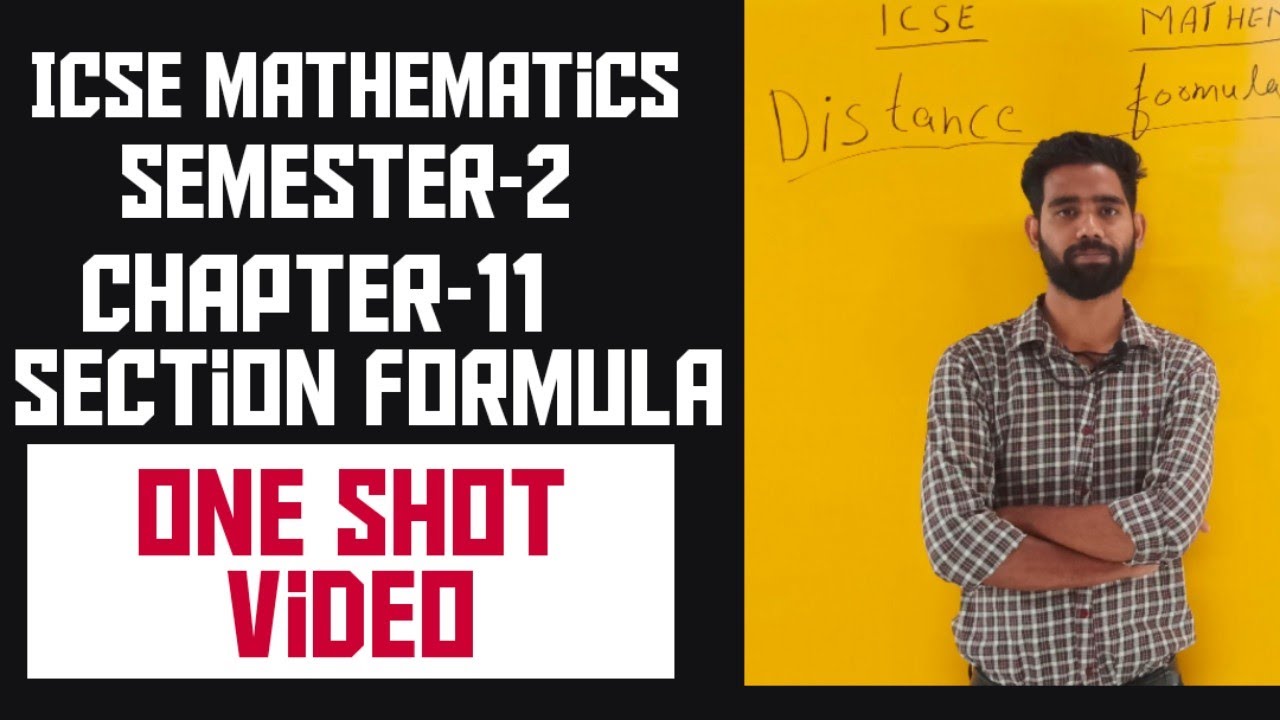 ICSE Mathematics | Semester-2 | Section formula | Chapter-11 | One Shot ...