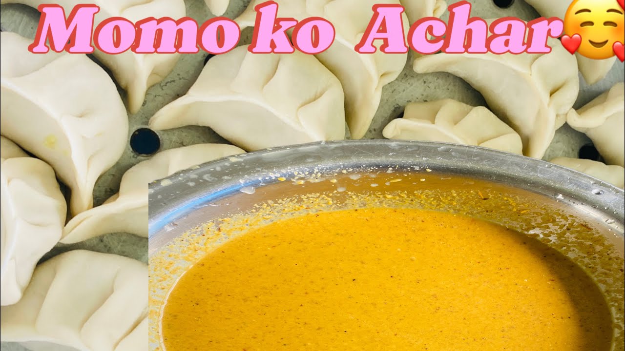 MOMO KO ACHAR RECIPE ️😋 - YouTube