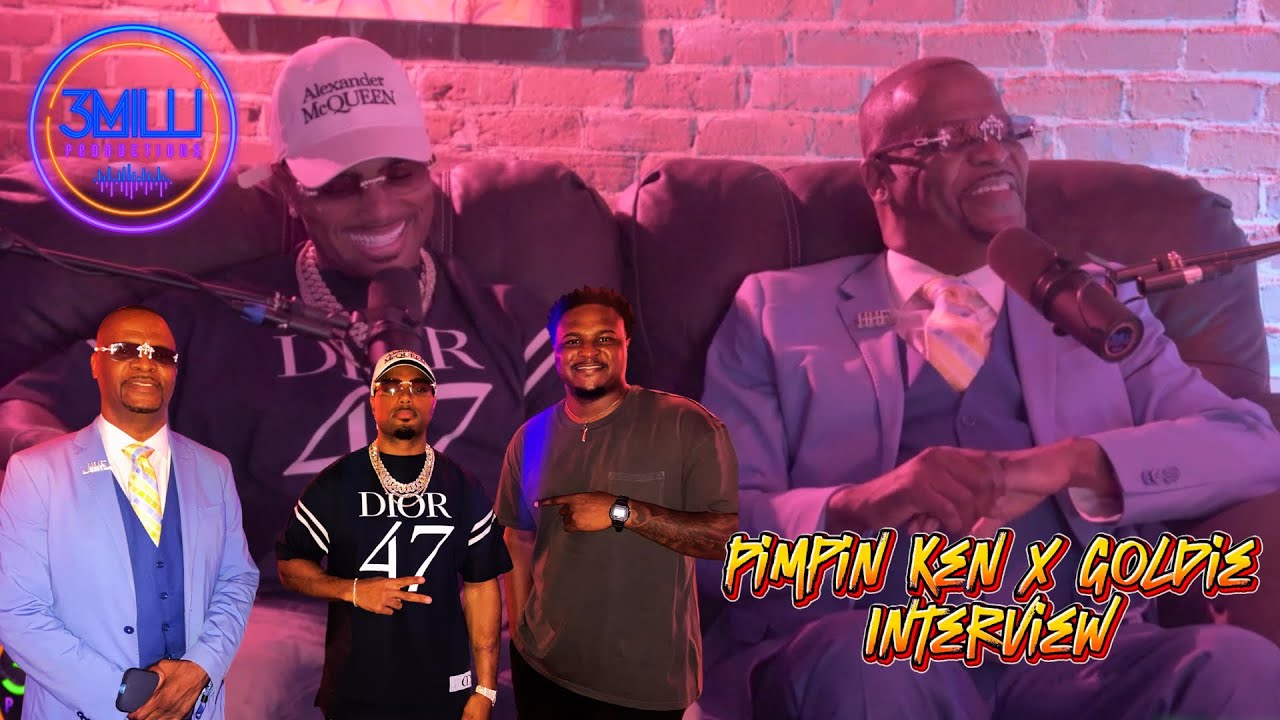 Mastering Manhood & Relationships: Pimpin Ken & Game God Goldie on ...