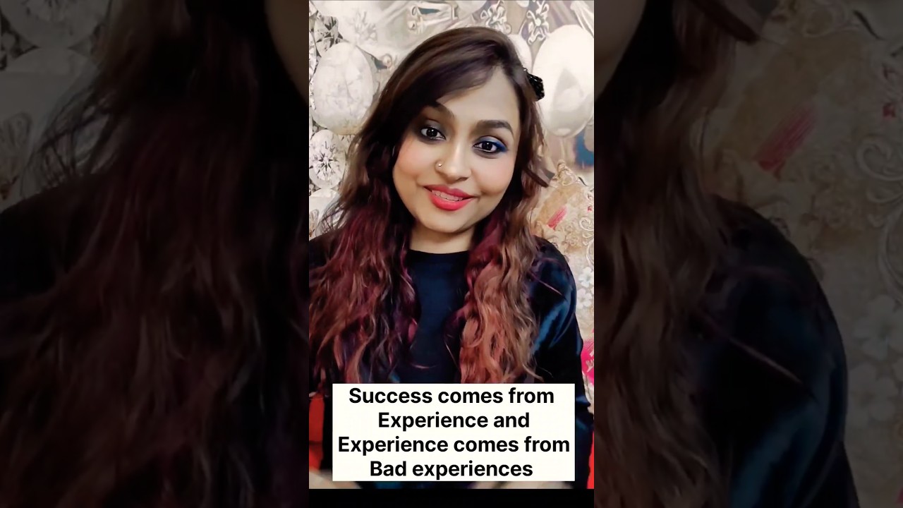 success comes from experience and experience comes from bad experiences ...