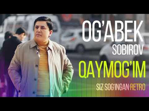 Og'abek Sobirov - Qaymog'im. Retro tarona. - YouTube