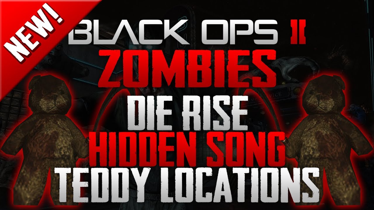 Black Ops 2 Zombies - Die Rise - Hidden Easter Egg Song - Hidden Teddy ...