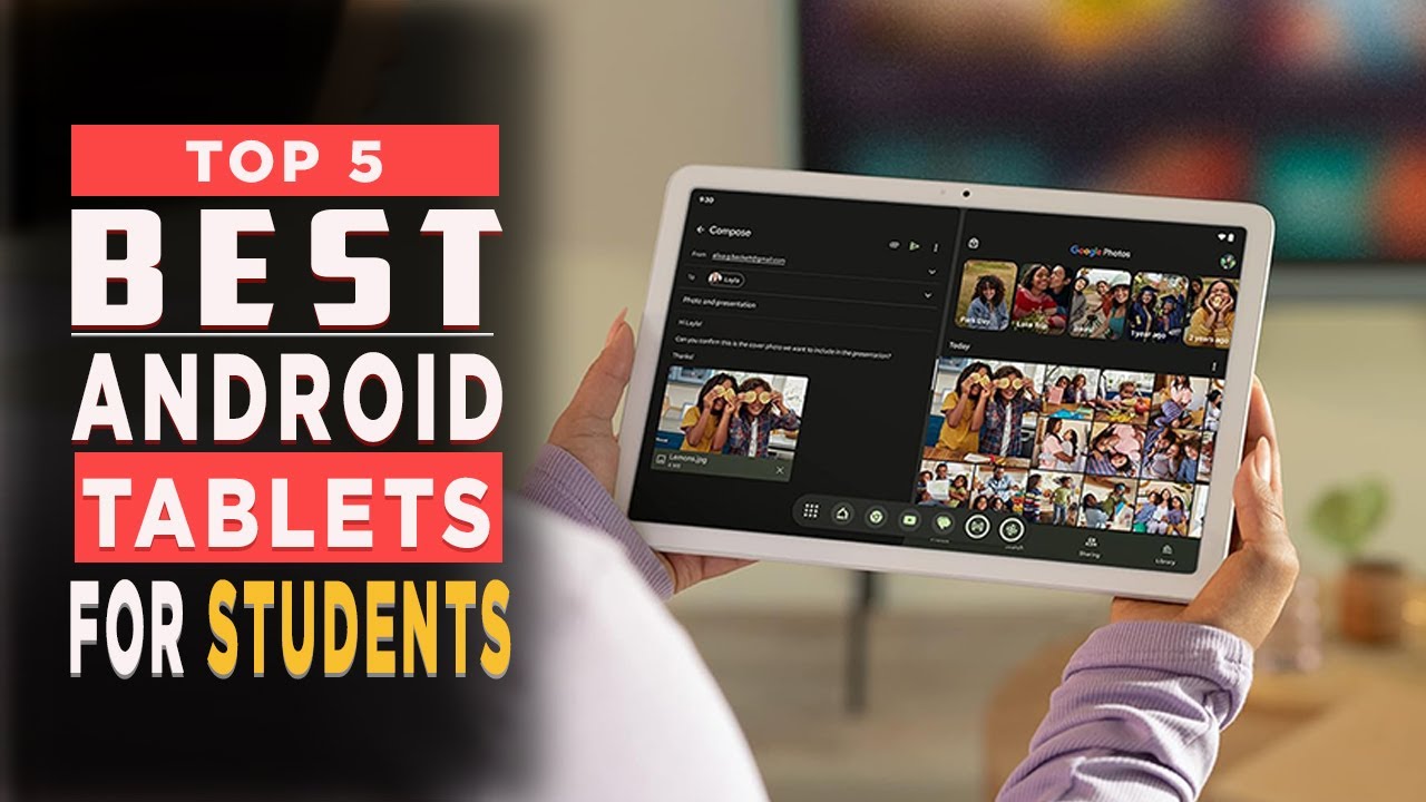 Best Android Tablets for Students 2024 - YouTube