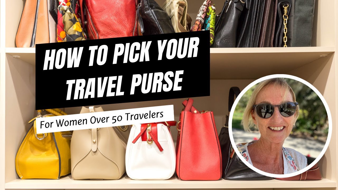 How To Pick Your Travel Purse - YouTube
