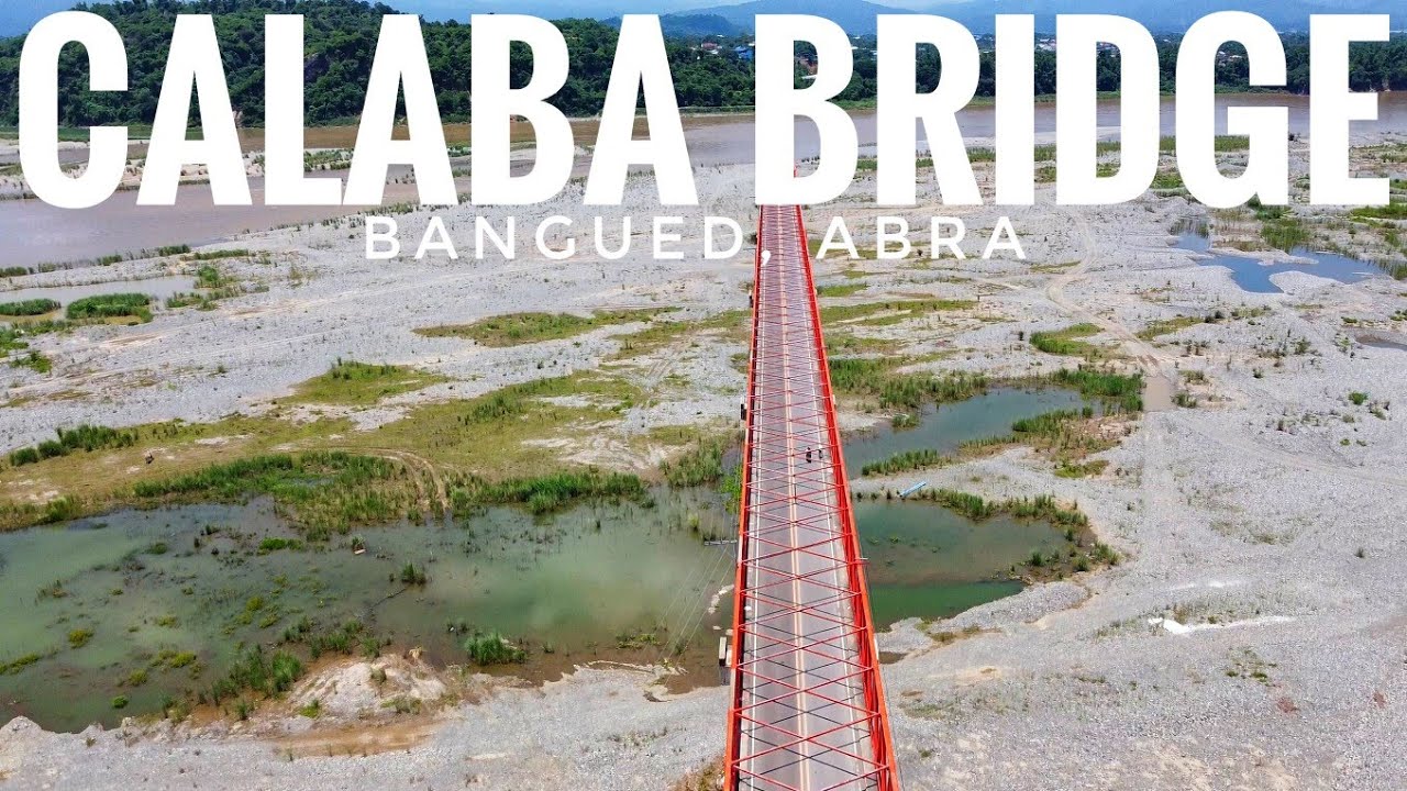 Calaba Bridge - Bangued, Abra - YouTube