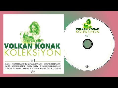 Volkan Konak - Gardaş | Şarkı Sözleri​ & Diskografi