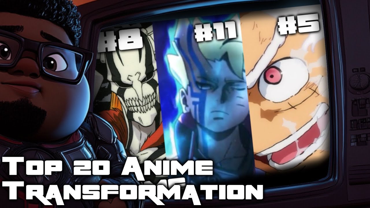 The Top 20 Anime Transformation you need to be talking about! - YouTube
