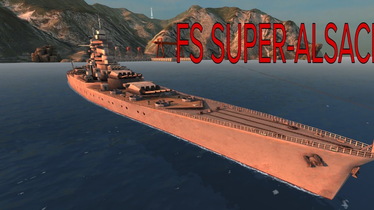 Battle Of Warships Fs Super Alsace Redgmvn Youtube