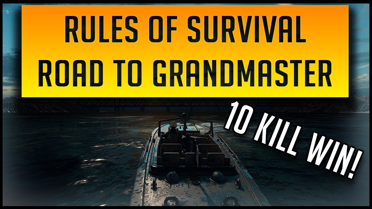 RULES OF SURVIVAL ROAD TO GRANDMASTER | GETTING THE 10 KILL WIN - YouTube