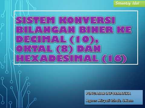 Konversi Biner ke Desimal Oktal hexadesimal - YouTube
