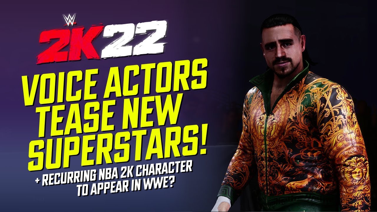 WWE 2K22: Voice Actor List Teases New Superstars, Plus NBA 2K Character ...