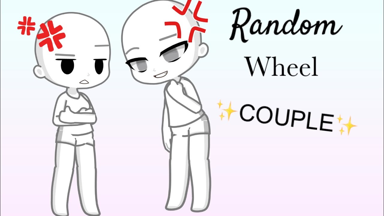 Making a Couple with a rAnDoM wheel | Gacha Life 2 | old trend - YouTube