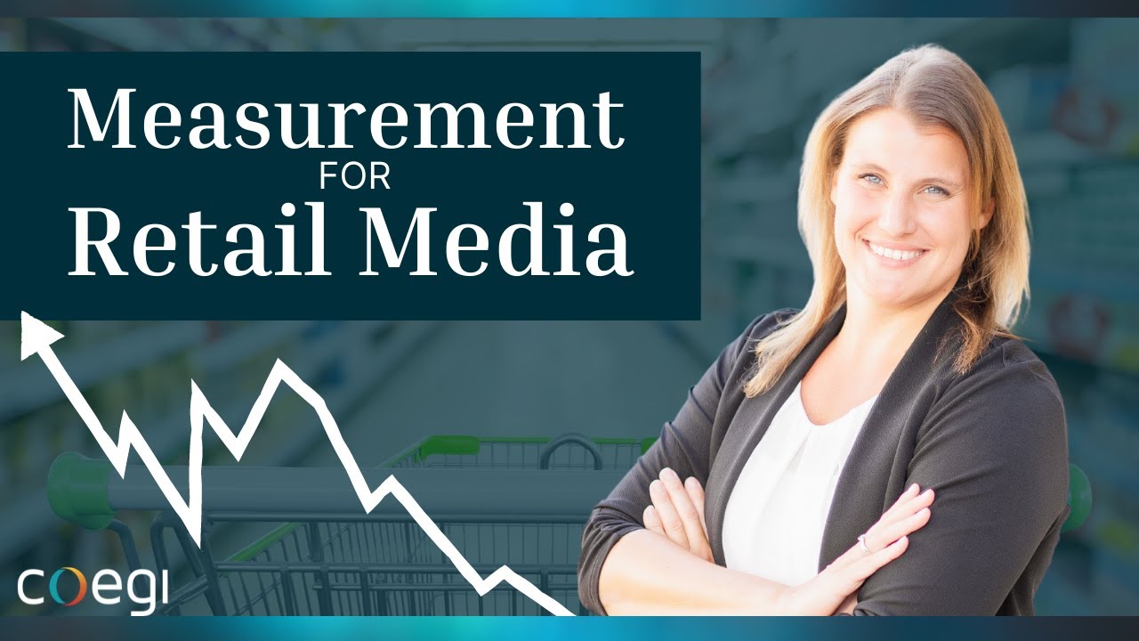 Mastering Measurement for Retail Media | Connected Commerce Strategy ...