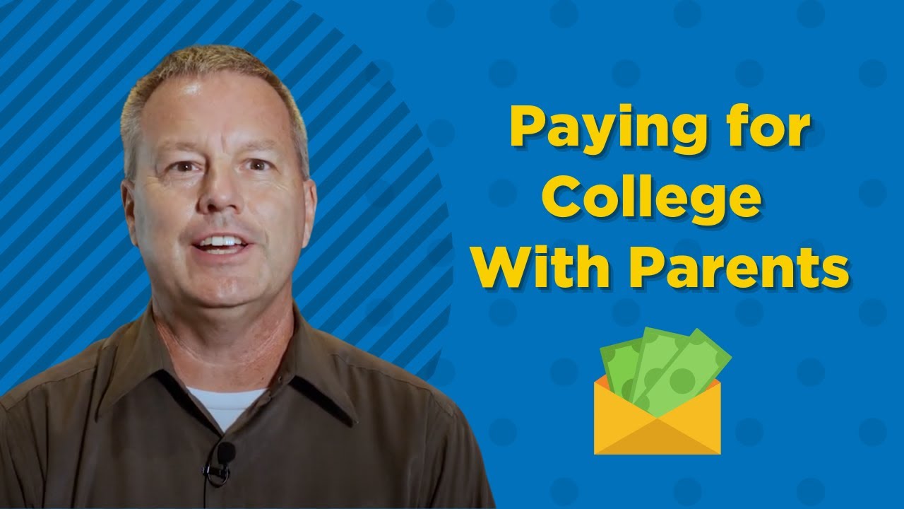 How Do I Pay For College With My Parents YouTube how-do-i-pay-for-college-with-my-parents-youtube