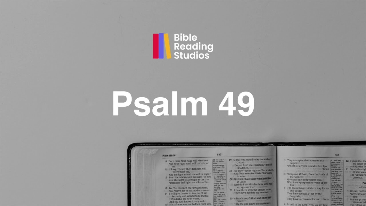 Psalm 49 Deutsch Bible Reading Studios H ret Zu Alle V lker Psalm 49 Deutsch Bible Reading Studios H ret Zu Alle V lker