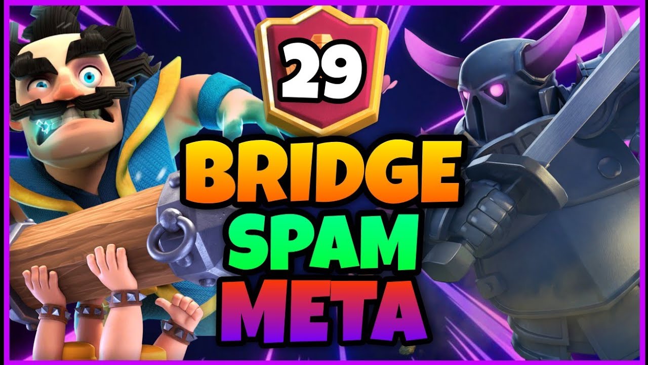 TOP 30 LADDER W/ PEKKA BRIDGE SPAM DECK | CLASH ROYALE - YouTube