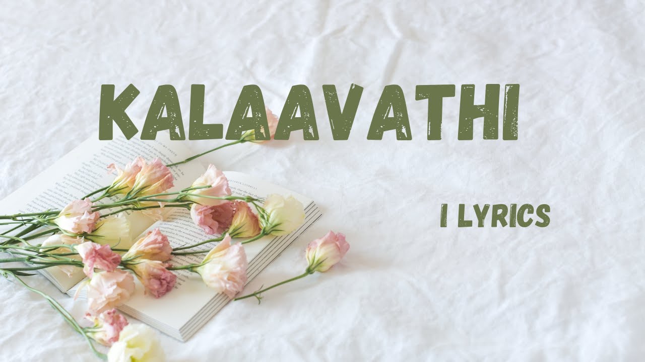 "Kalaavathi" song Lyrics in English #SarkaruVaariPaata #MaheshBabu # ...