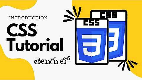 CSS Telugu Tutorials - YouTube