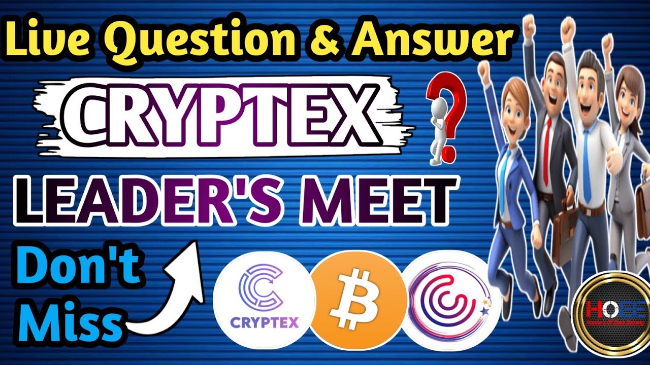 🤑 CRYPTEX QUESTION & ANSWER SESSION // CRYPTEX LEADERS MEET // CRYPTEX ...
