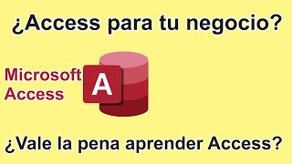 Access para tu negocio vale la pena aprender Access | Doovi