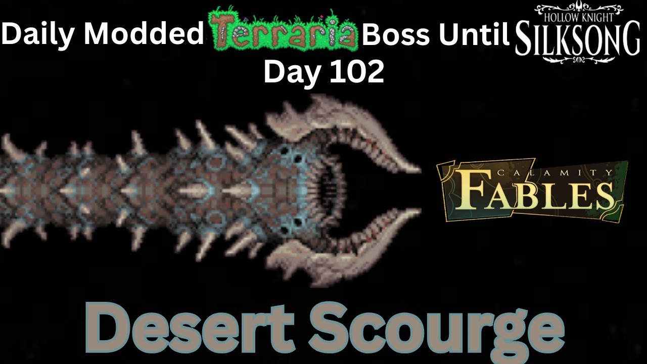 Daily Modded Terraria Boss Until Silksong Day 102: Desert Scourge ...