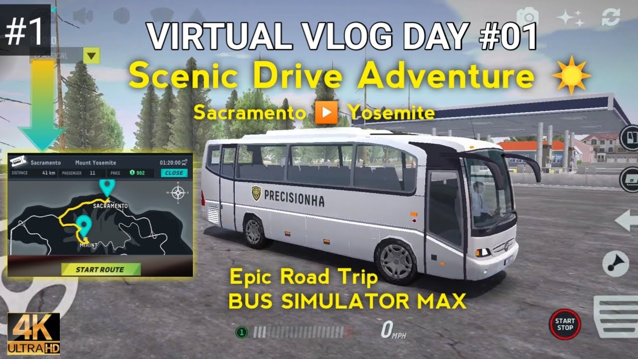 Bus Simulator Max | Sacramento to Yosemite Scenic Drive | Virtual Vlog ...