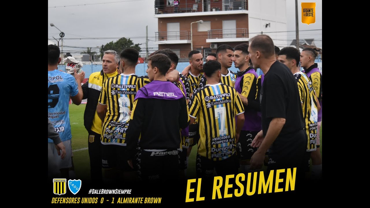 🎥| DEFENSORES UNIDOS 0 - 1 ALMIRANTE BROWN | EL RESUMEN | www ...